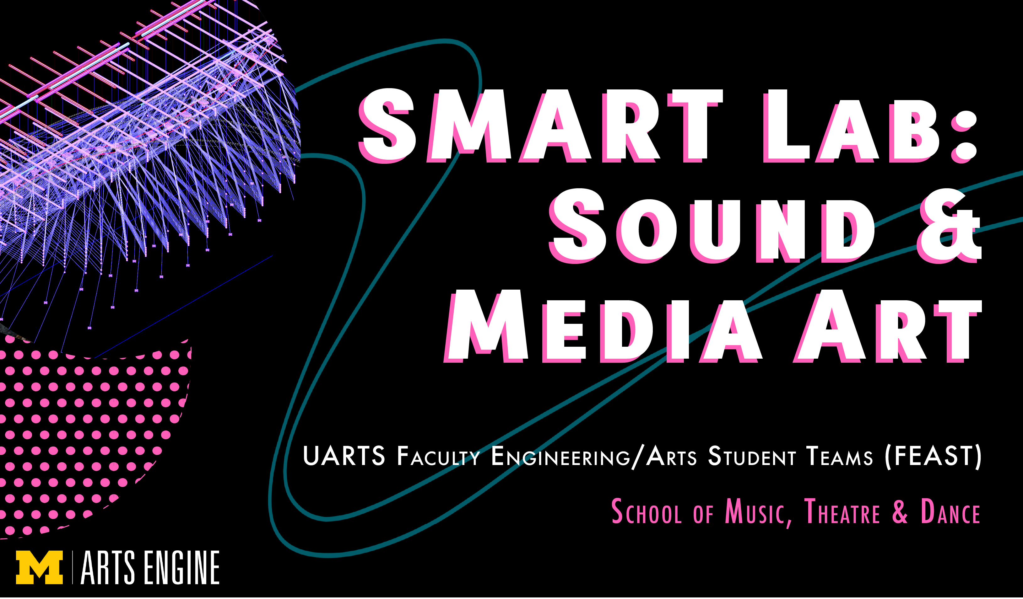 SMART Lab: Sound and Media Art - ArtsEngine